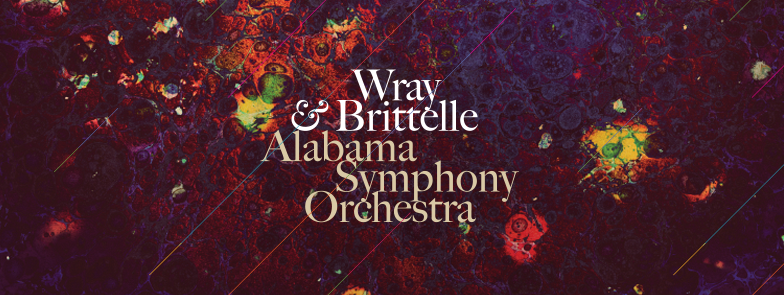 Classical Edge: Wray and the Alabama Symphony Orchestra - Magic City Bands
